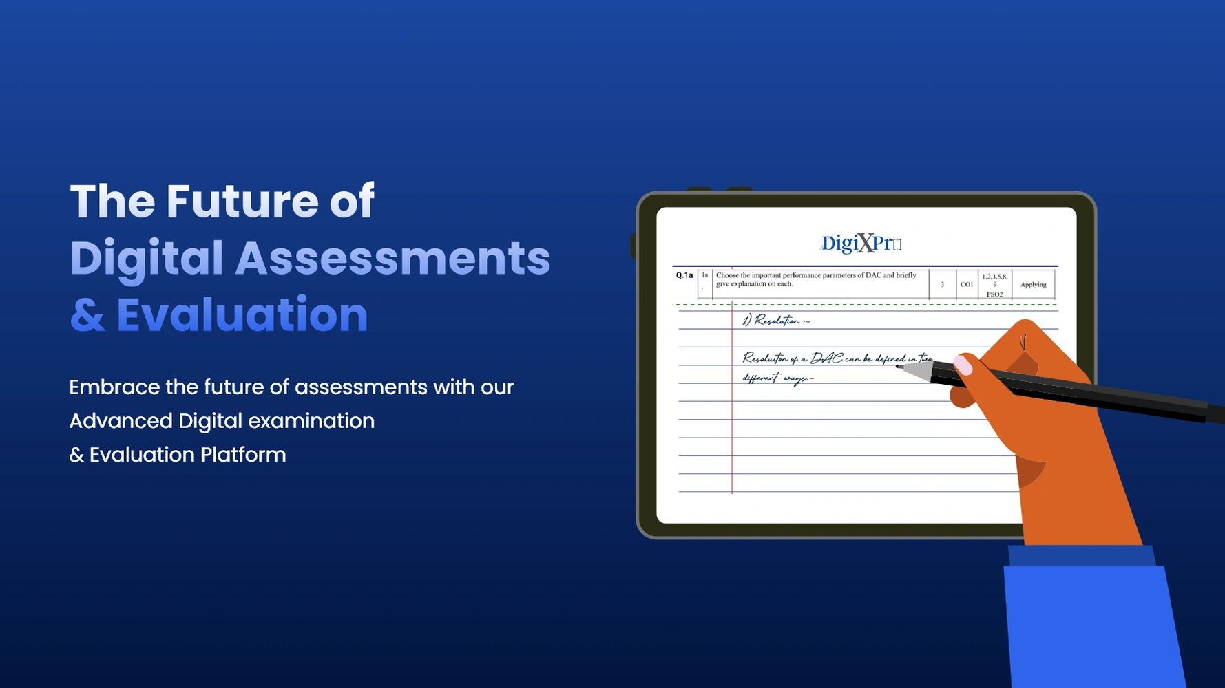 DigiXPro - Digital Examination and Digital Evaluation